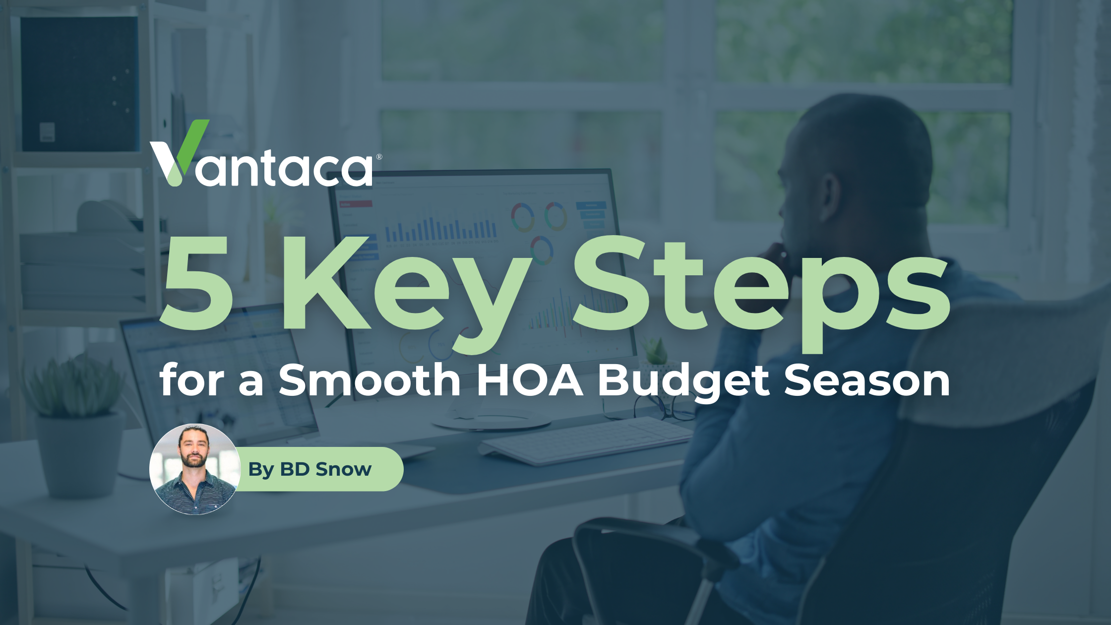 5 Key Steps for a Smooth HOA Budget Season